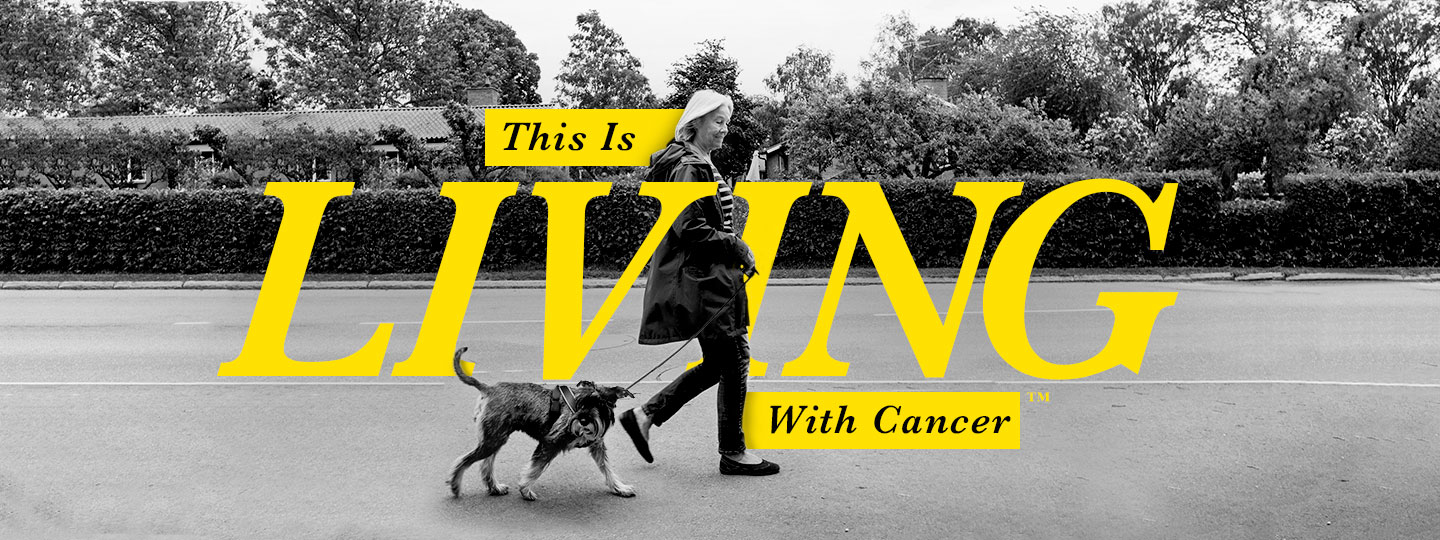 Home | This Is Living With Cancer | Official Site